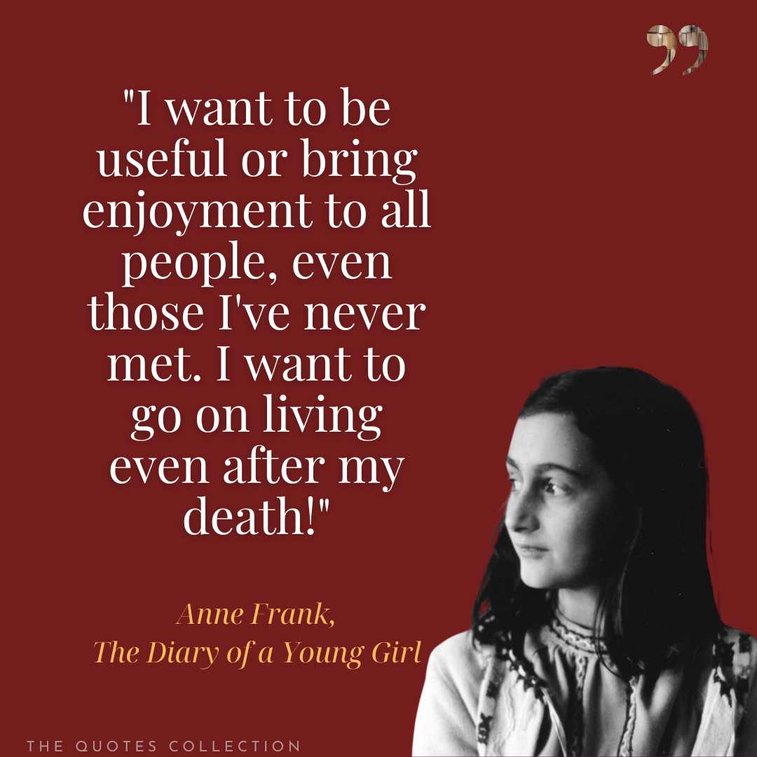 11 Powerful Anne Frank Diary Quotes to Inspire and Offer Hope - The ...