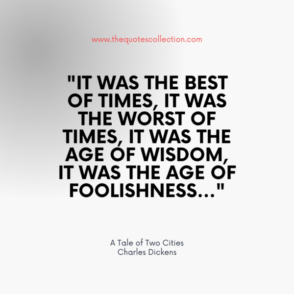 22 Iconic Charles Dickens Quotes A Tale Of Two Cities